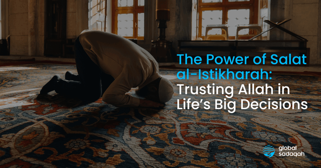 The Power of Salat al-Istikharah: Trusting Allah in Life’s Big ...